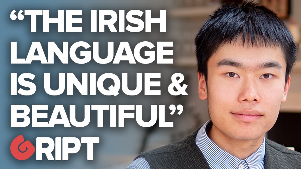 "Gaeilge is beautiful": Chinese language student explains his love for ...